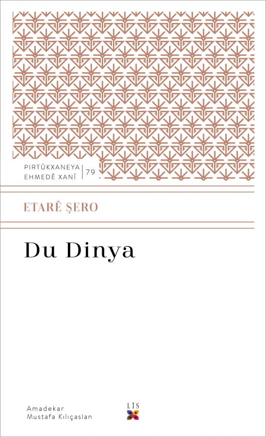 DU DINYA ETARÊ ŞERO